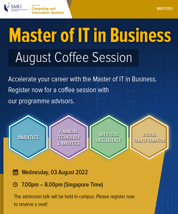 SMU MITB Coffee Session | 03 August 2022 | School of Computing and ...